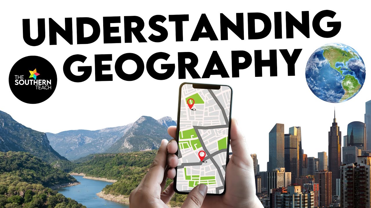 Understanding Geography Terms | What Is Geography?