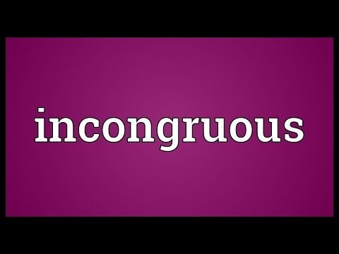 Incongruous Meaning