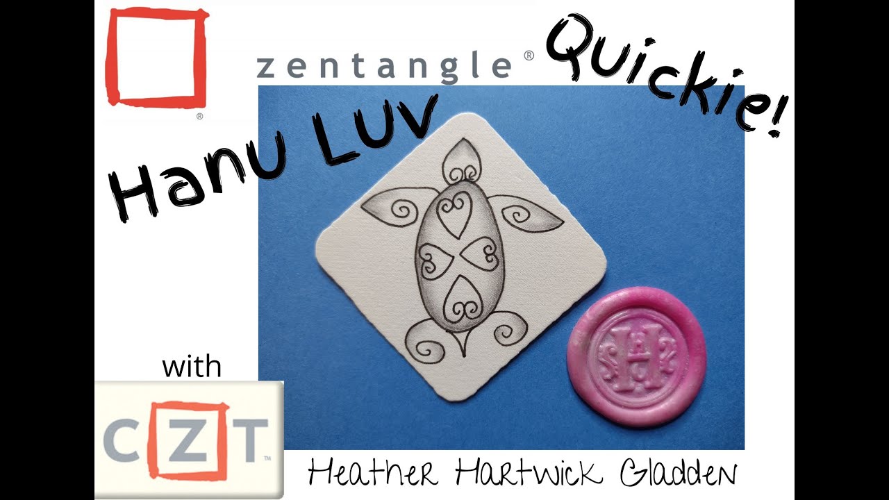 Hanu Luv | Zentangle® Quickie