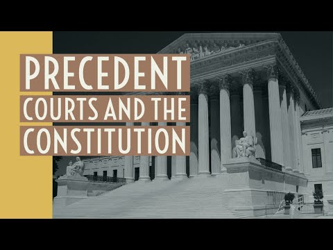 Supreme Court: Precedent vs the Constitution
