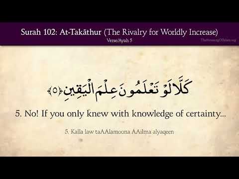 Quran Surah At Takathur Full With English Translation Arabic Recitation 102