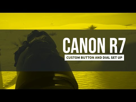 Canon R7: Custom buttons & dials setup (5137C002)