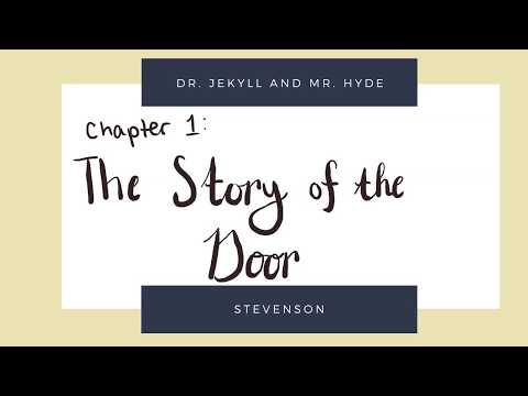 Chapter 1 of Dr. Jekyll and Mr. Hyde - The Story of the Door