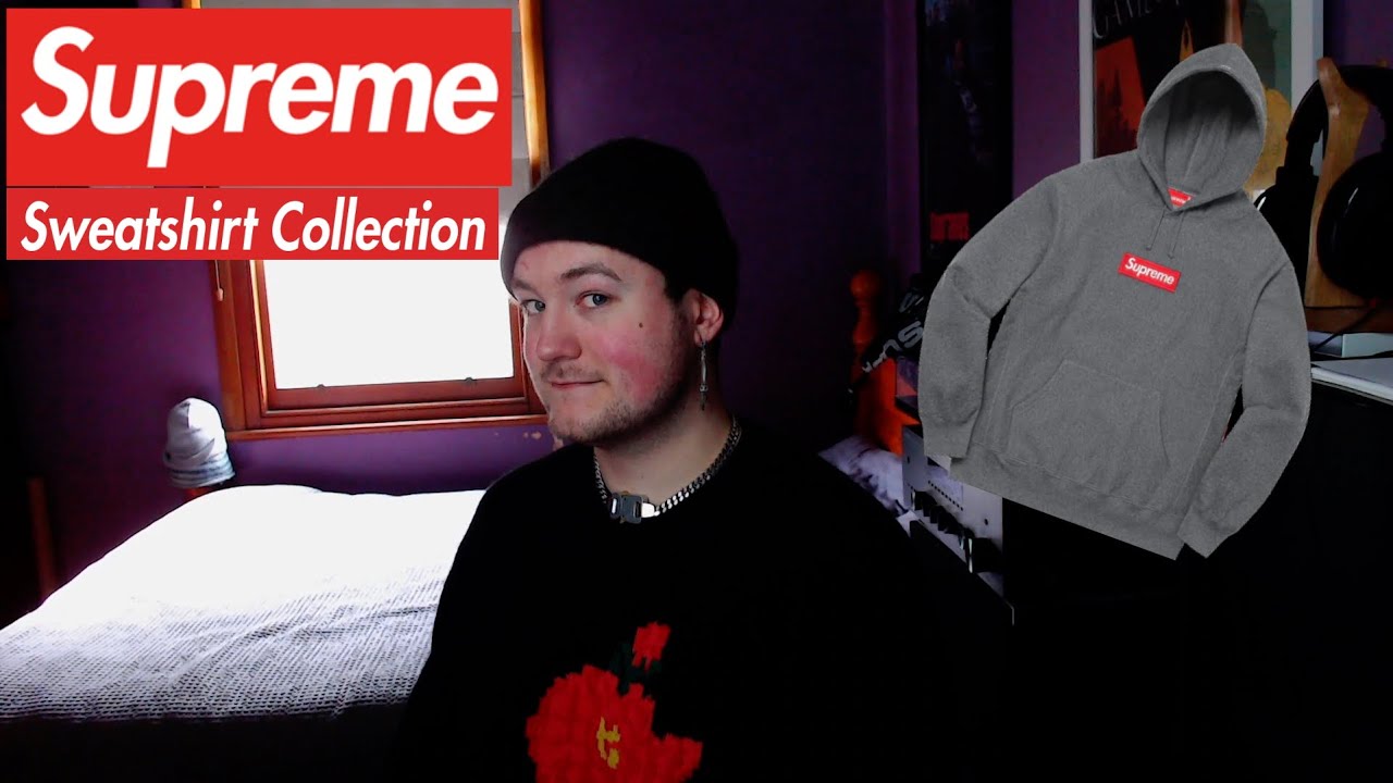 Showcase | My ENTIRE Supreme Sweatshirt Collection (As Of 31/05/2022)