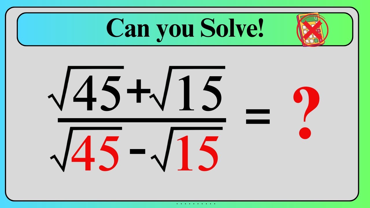 Nice Algebra Math Simplification Problem | Square Root Math Simplification