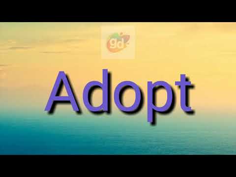 Adopt Antonym and Meaning//Googul Dictionary//