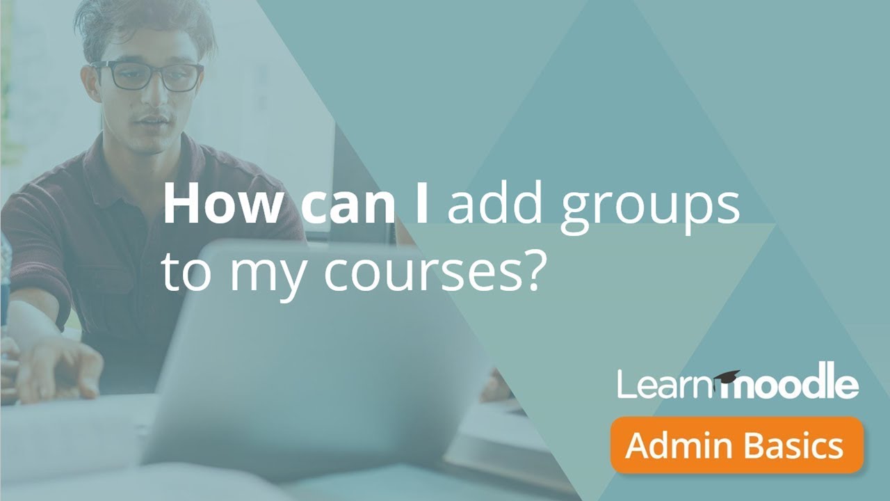Course groups Admin Basics