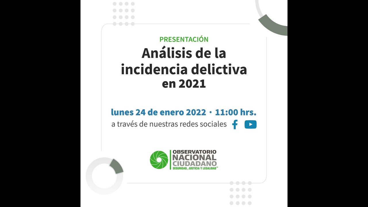 Análisis de la incidencia delictiva en 2021