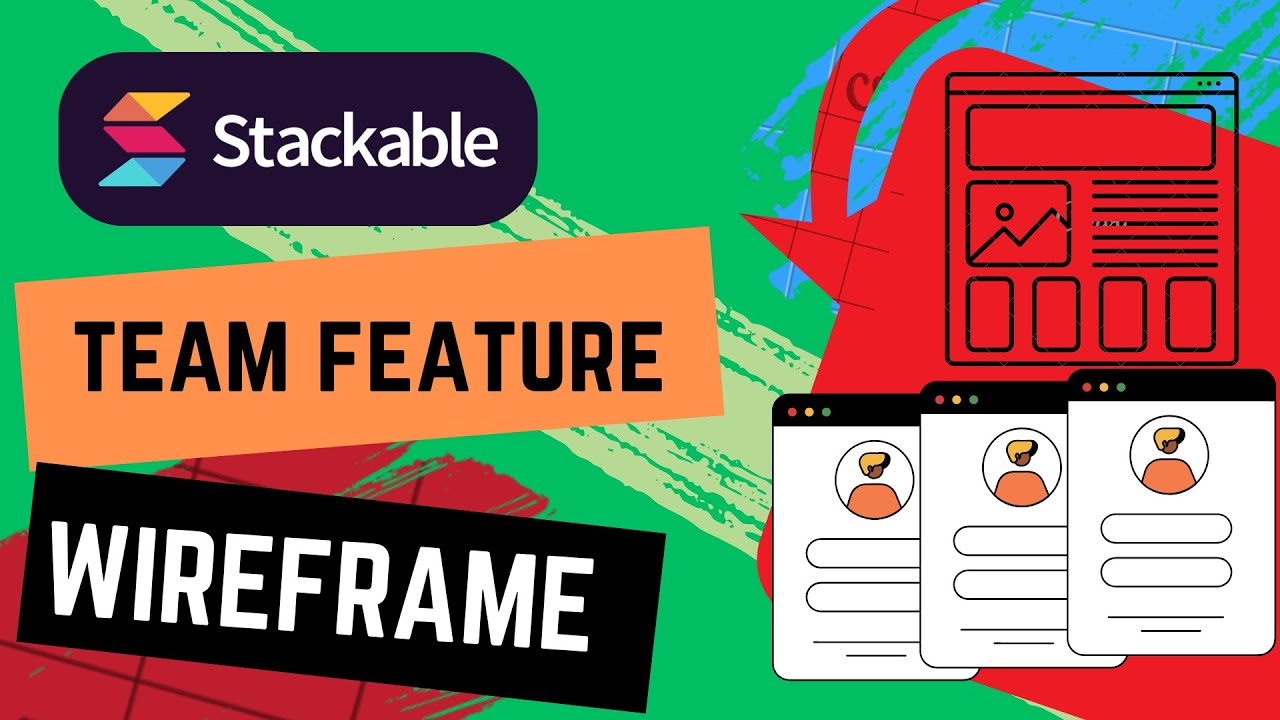 Stackable Wireframes: Create a Team Feature