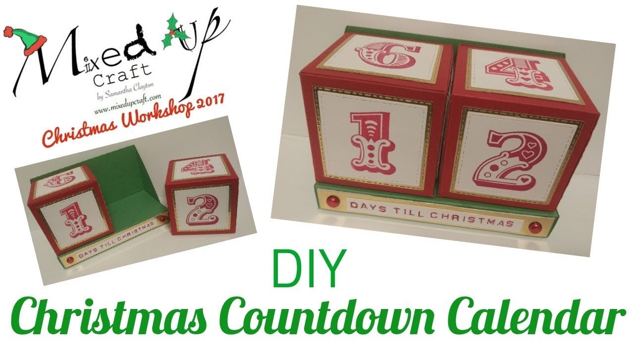 Christmas Workshop 2017 | DIY Christmas Countdown Calendar | Video Tutuorial