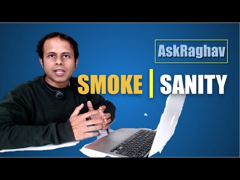 #AskRaghav | Difference between Smoke and Sanity Testing | Raghav Pal