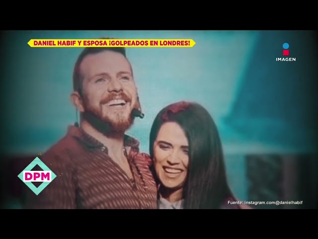 Daniel Habif y su esposa denuncian las agresiones que vivieron en las calles de Londres