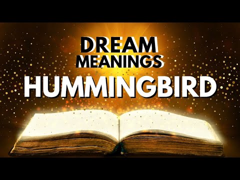 Dream Meaning of Hummingbird