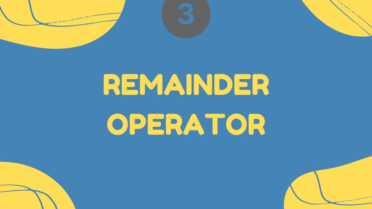Remainder Operator | Ep. 03 | Python Fundamentals