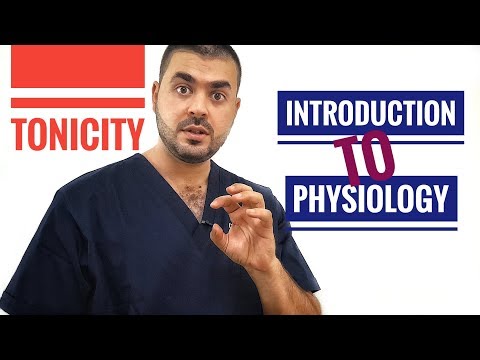 Introduction to Physiology 5: Tonicity