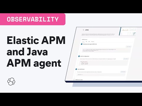 5 Minute Guide: Elastic APM and Java APM agent