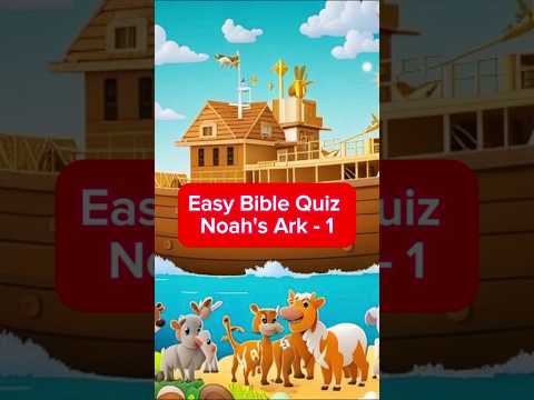 Bible Quiz Noah's Ark 1 #jesus #bible #shorts