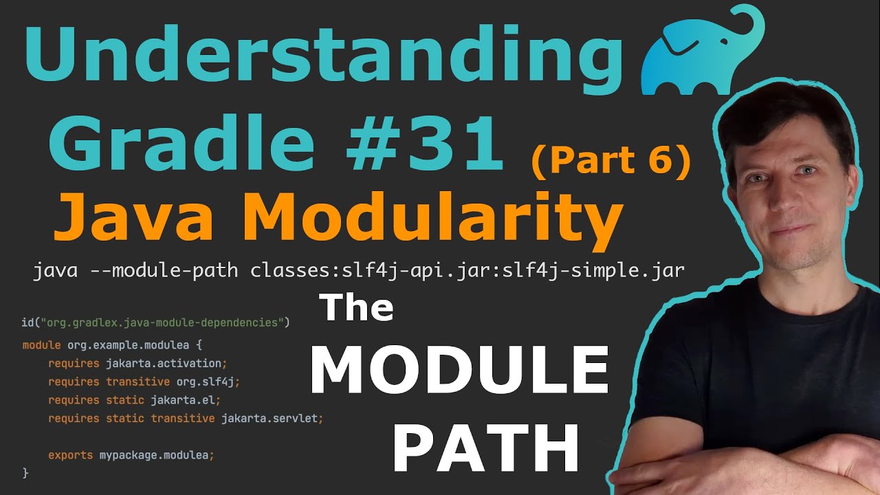 Understanding Gradle #31 – The Module Path