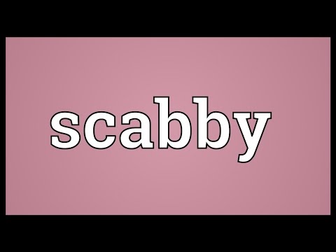 Scabby Meaning