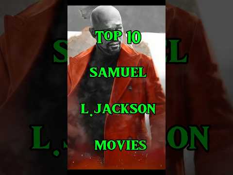Top 10 Samuel L. Jackson movies #shorts #top10 #samuel