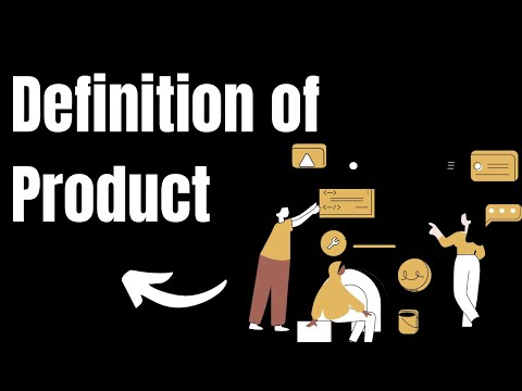 Definition of Product Meaning Of Product and What Is Product