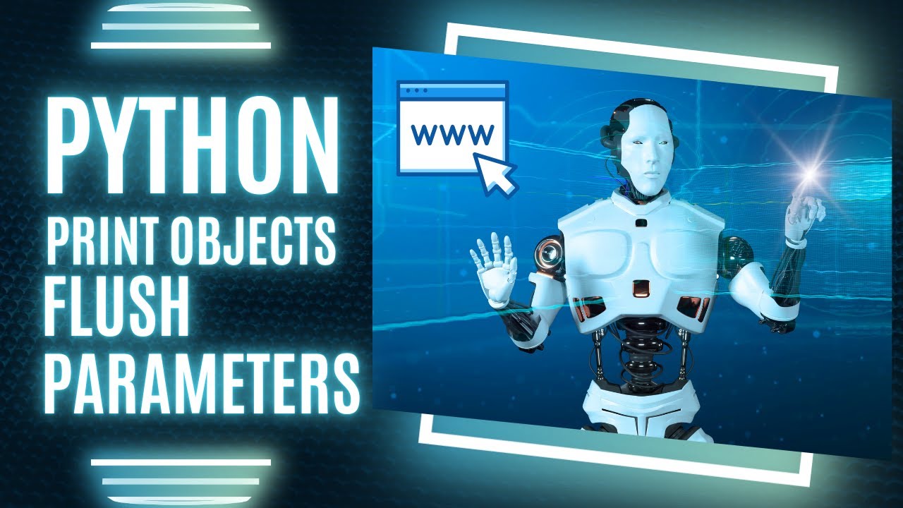 Python | print objects (Flush parameters) Program | Practical & theory