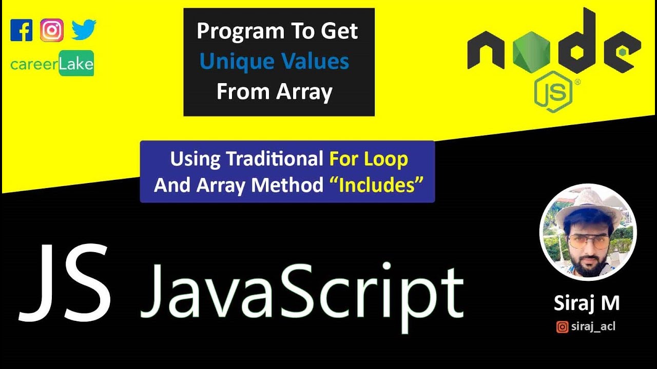 JavaScript | Program To Get Unique Values From Array | Siraj M