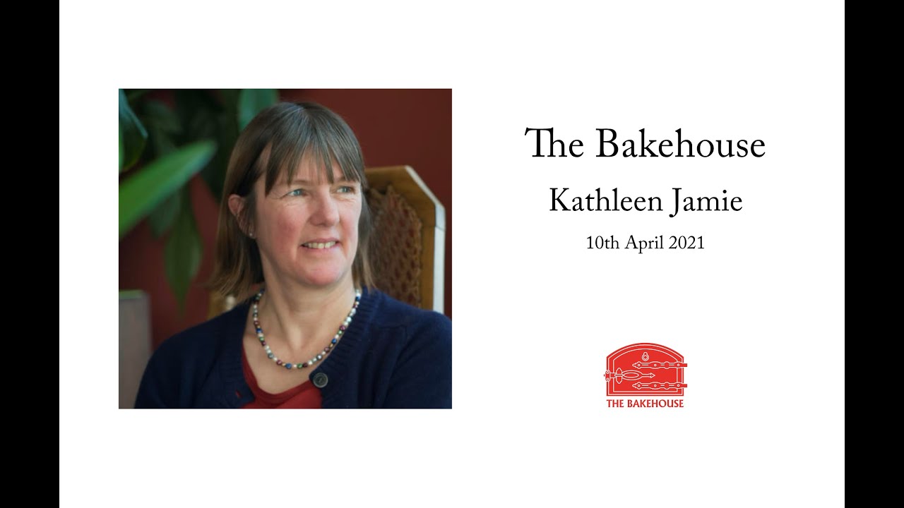 The Bakehouse : Kathleen Jamie