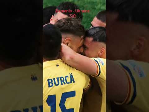 Romania 🇷🇴 3 : 0 🇺🇦 Ukraine