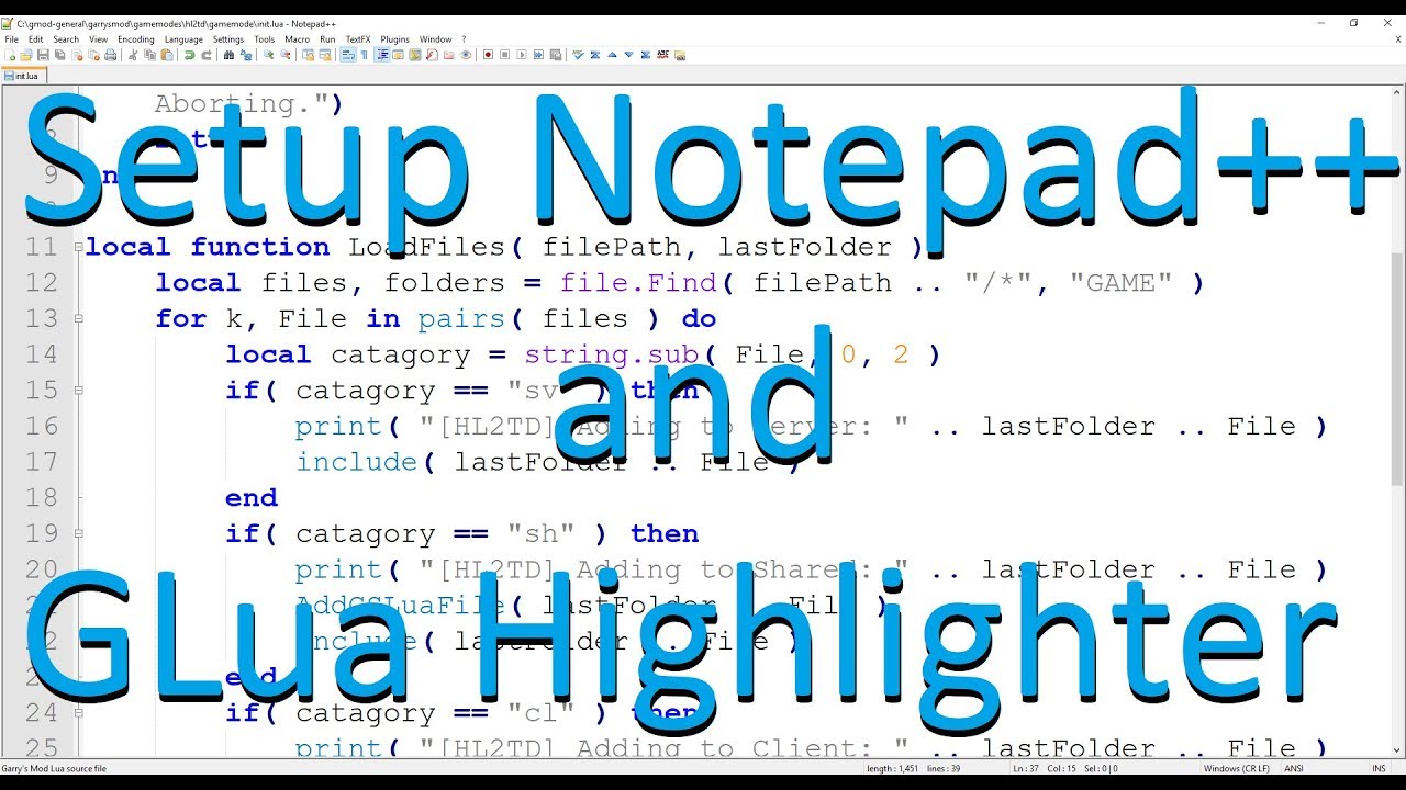 [Gmod] Easy Setup of Notepad++ and Glua Highlighter
