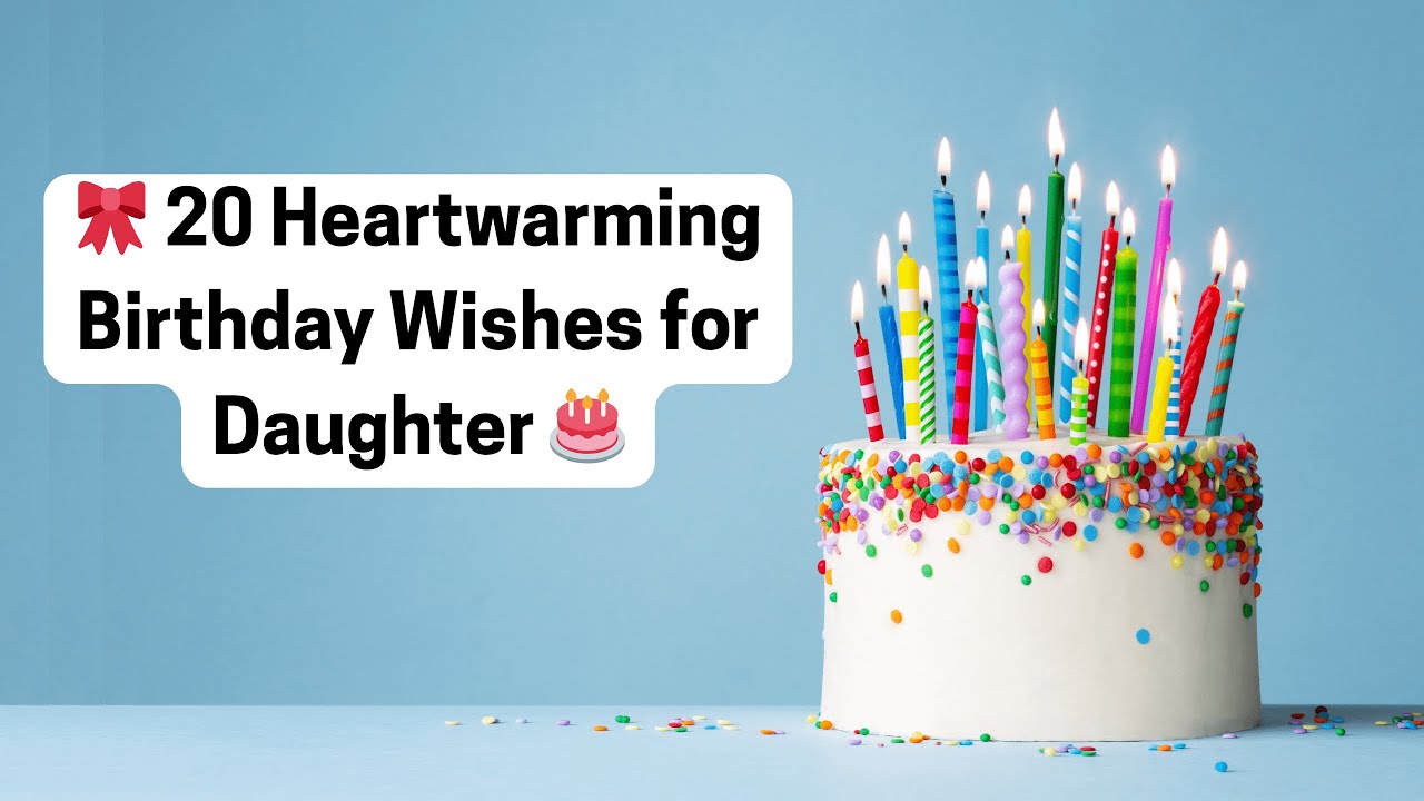 Best 20 Birthday Wishes for Your Daughter 💖👧  | Sweet & Loving Messages She’ll Always Remember