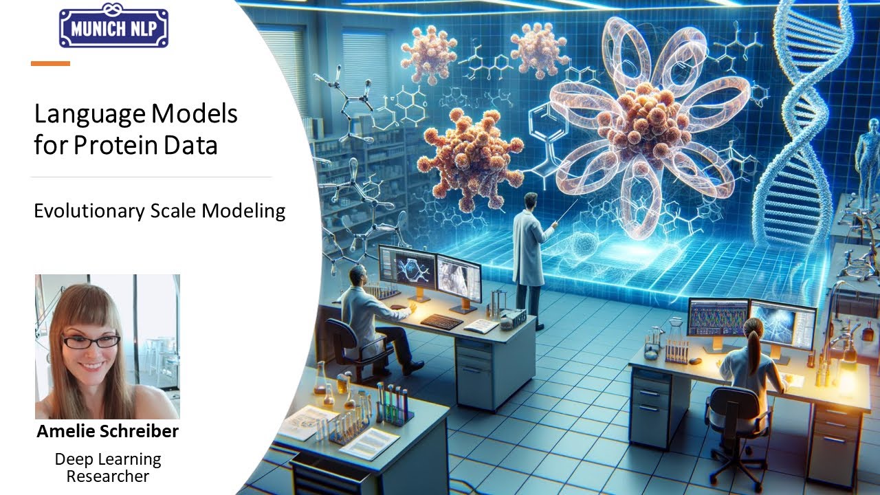 Language Models for Protein Data - Evolutionary Scale Modeling: Amelie Schreiber | Munich NLP 024