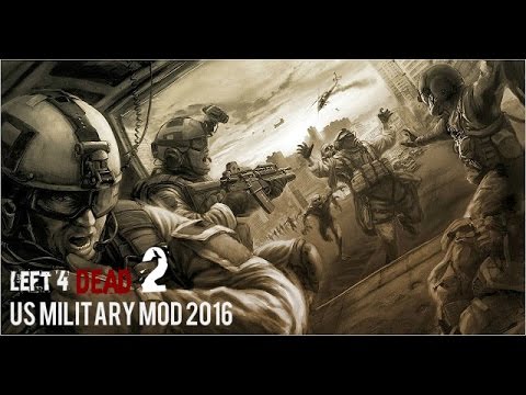 Steam Community :: Video :: Left 4 Dead 2 - US MILITARY MODS