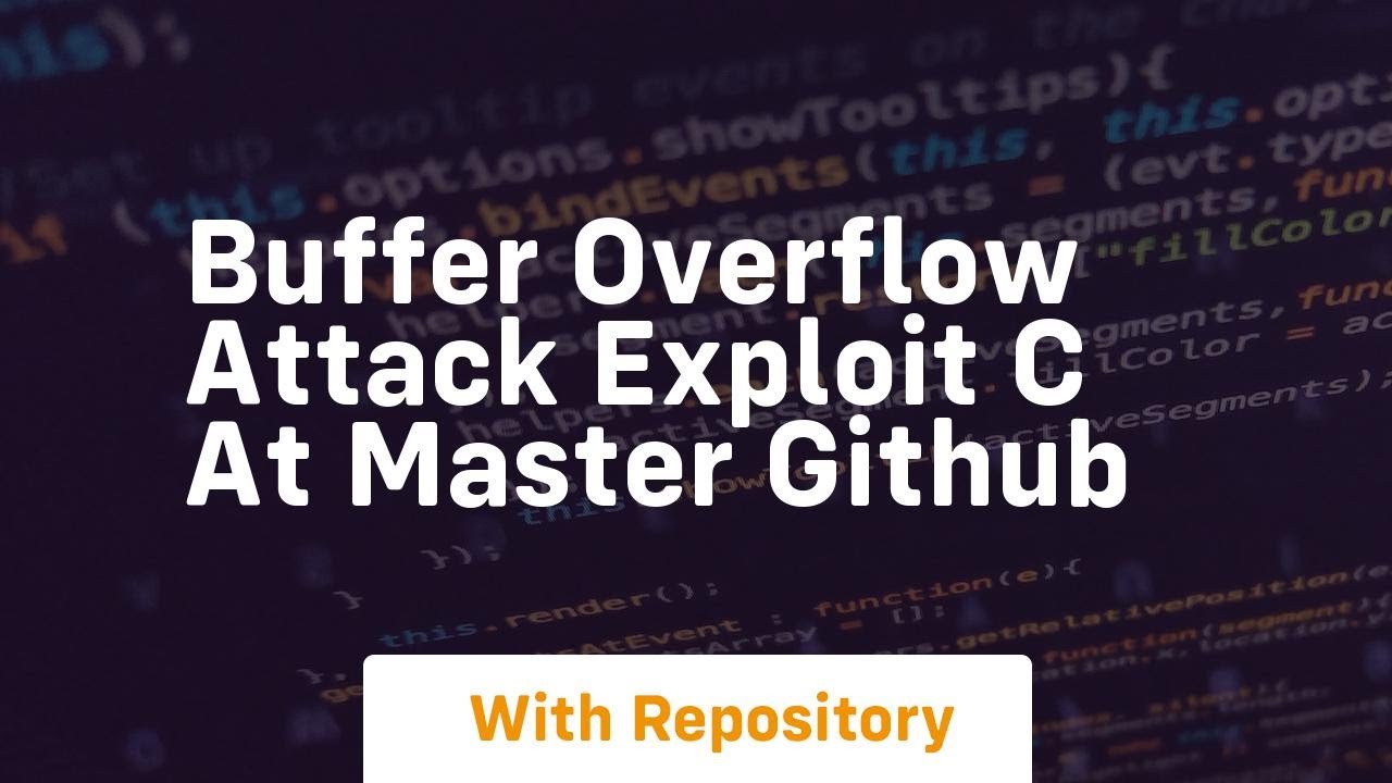 buffer overflow attack exploit c at master GitHub