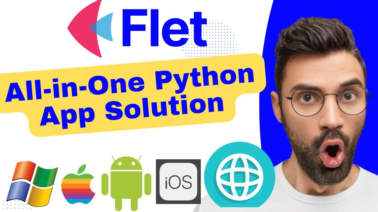 How to Build Mobile, Web & Desktop Apps in Python with Flet | Multi-platform