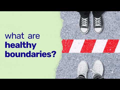What are Healthy Boundaries?