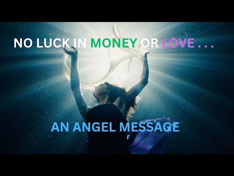 Angel Message Channeling 😇 Blockages to Love or Money - Dissolved!