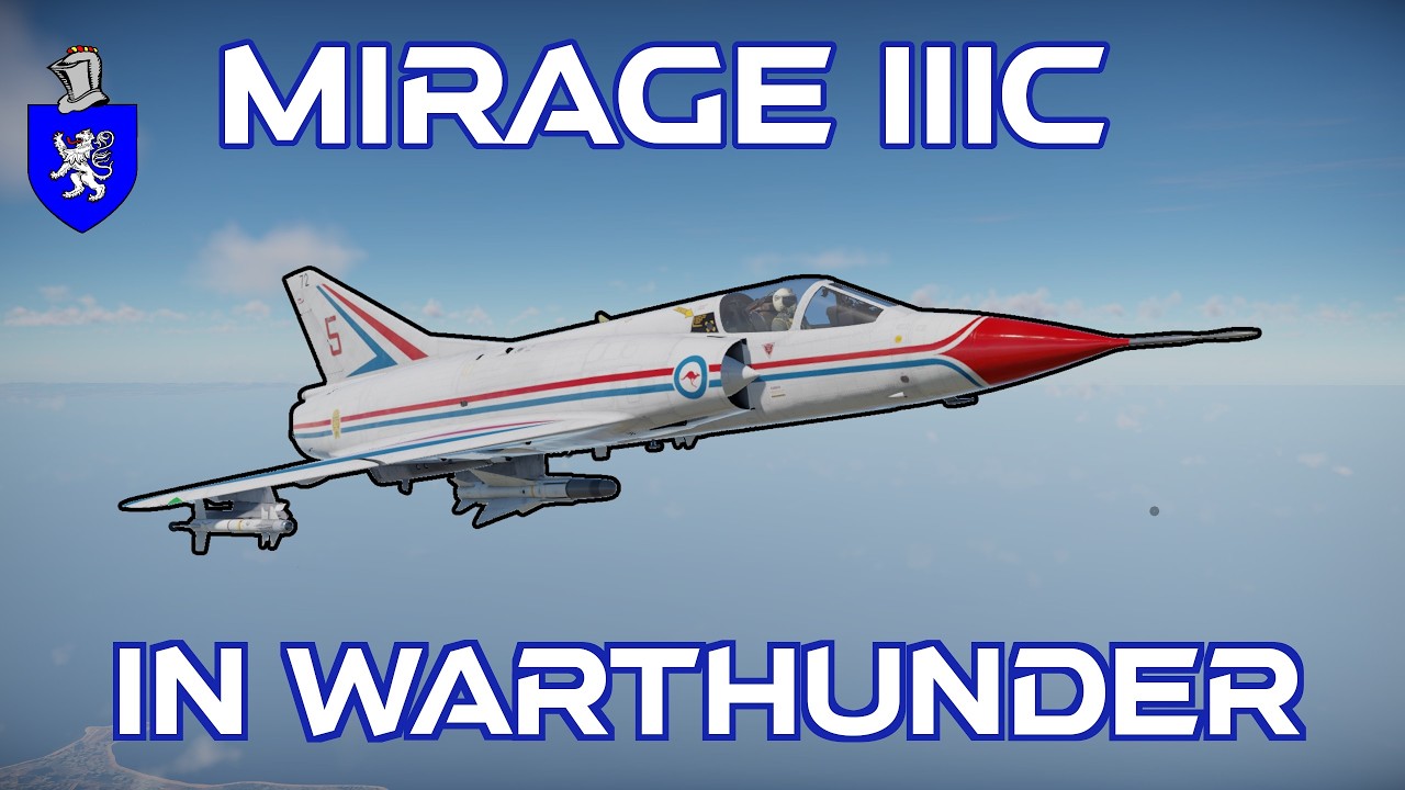 Mirage IIIC In War Thunder : A Basic Review