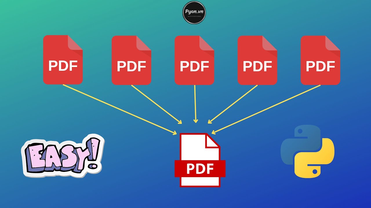 Gộp Nhiều File PDF Thành Một Sử Dụng Python Cơ Bản - Dành Cho Người Mới Bắt Đầu PyPDF2