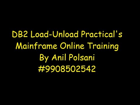 DB2 Load & Unload Practical MAINFRAME New Batch Feb 11th 7.30am 2025 |Anil Polsani |9908502542