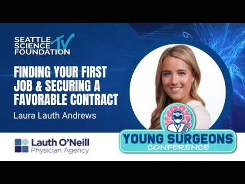 Finding Your First Job & Securing a Favorable Contract – Laura Lauth Andrews