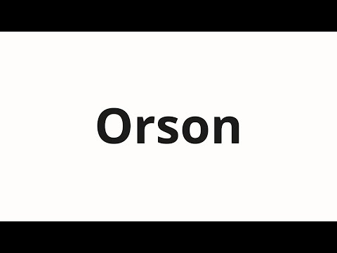 How to pronounce Orson | Орсон (Orson in Russian)