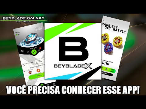 Você precisa conhecer o APP de BEYBLADE X da Ásia! – Beyblade Galaxy