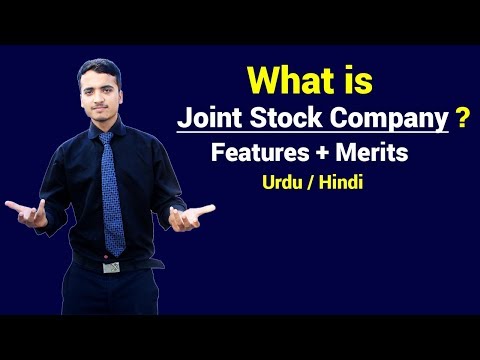 Joint Stock Company || Its Features & Merits || Urdu / Hindi