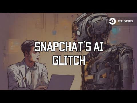 Snapchat's AI Storytelling Glitch Raises Eyebrows | AI News
