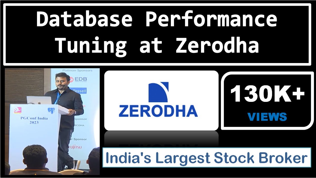 Database Tuning at Zerodha: Insights from India's Largest Stock Broker | Galaxy.ai
