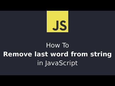 How to remove last word from string in JavaScript