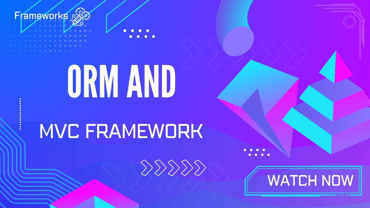What is Java Frameworks ? And  What is ORM and MVC Framework full video