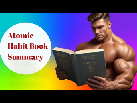 Atomic Habits Summary | Tiny Changes, Remarkable Results | James Clear Book Explained