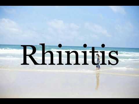 How To Pronounce Rhinitis🌈🌈🌈🌈🌈🌈Pronunciation Of Rhinitis